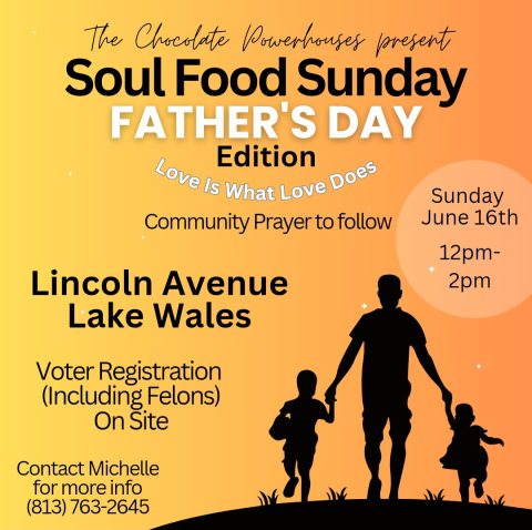 Soul Food Sunday - Father's Day Edition - Lake Wales Housing Authority